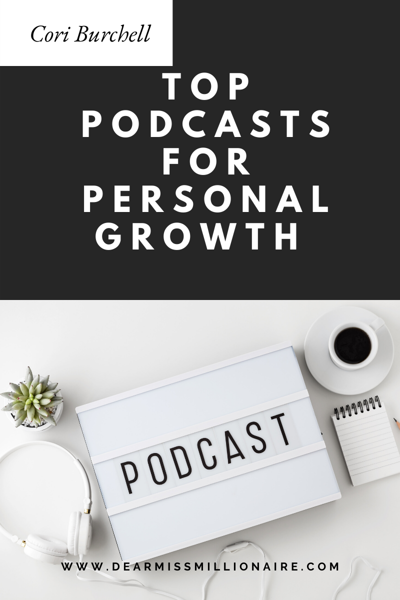 Top Podcasts for Personal Growth - CORI BURCHELL COACHING
