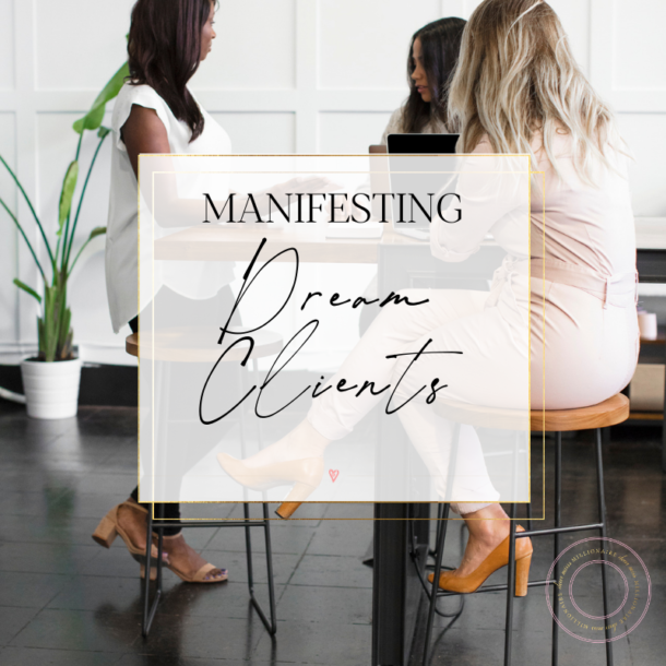 Manifesting Money & Dream Clients - CORI BURCHELL COACHING